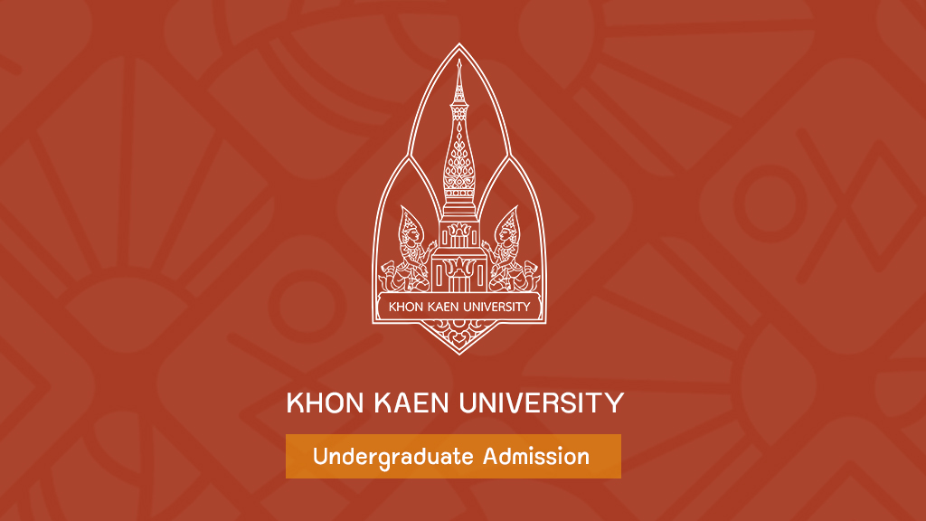 Undergraduate Admission - KHON KAEN UNIVERSITY